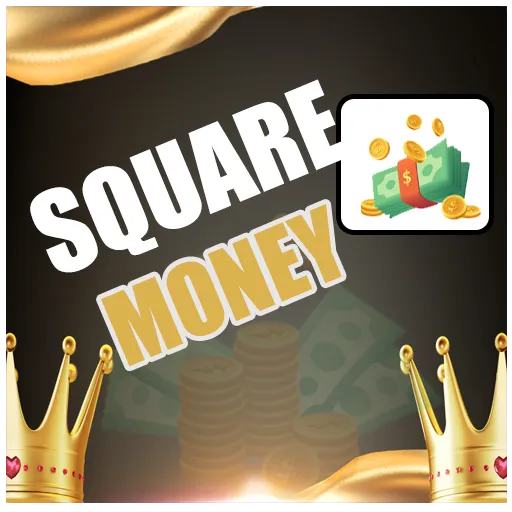 Square Money: Reward Game - Games