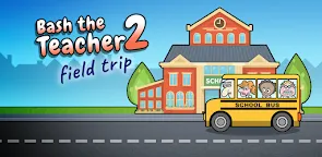 [Download] Bash the Teacher 2: Field Trip - QooApp Game Store