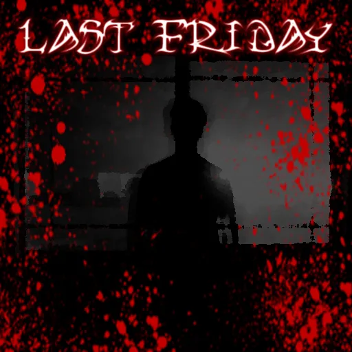 Last Friday - Games