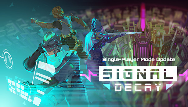 Signal Decay - Games